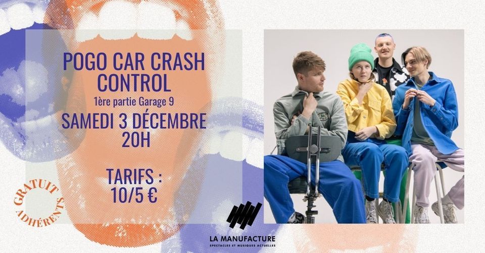 Pogo Car Crash Control - Fréquence Violence à La Manufacture | La ...