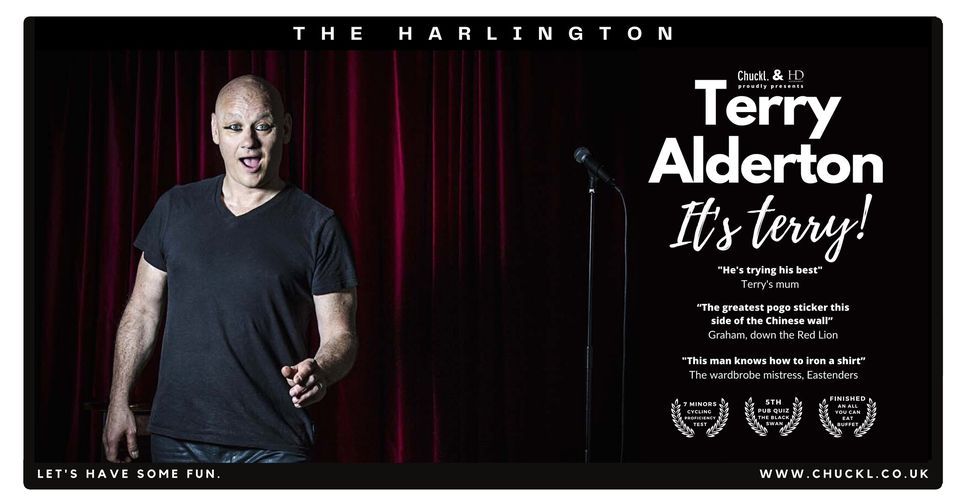 Terry Alderton: Its Terry | The Harlington, Fleet | September 23, 2022
