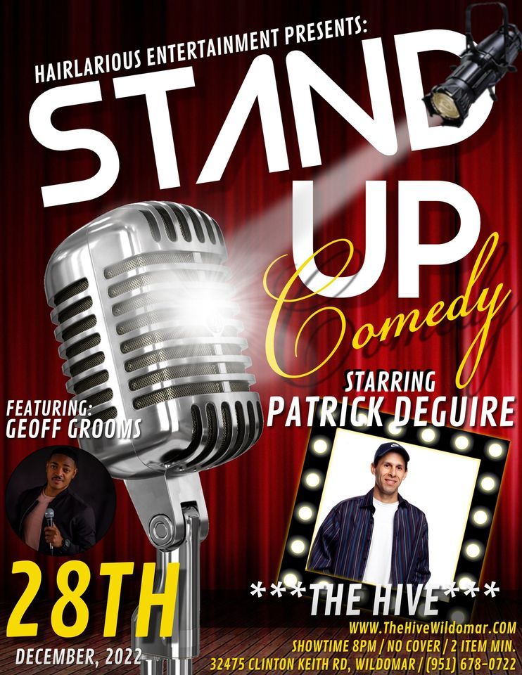 HAIRlarious Comedy Show W/ Geoff Grooms & Patrick DeGuire | The Hive ...