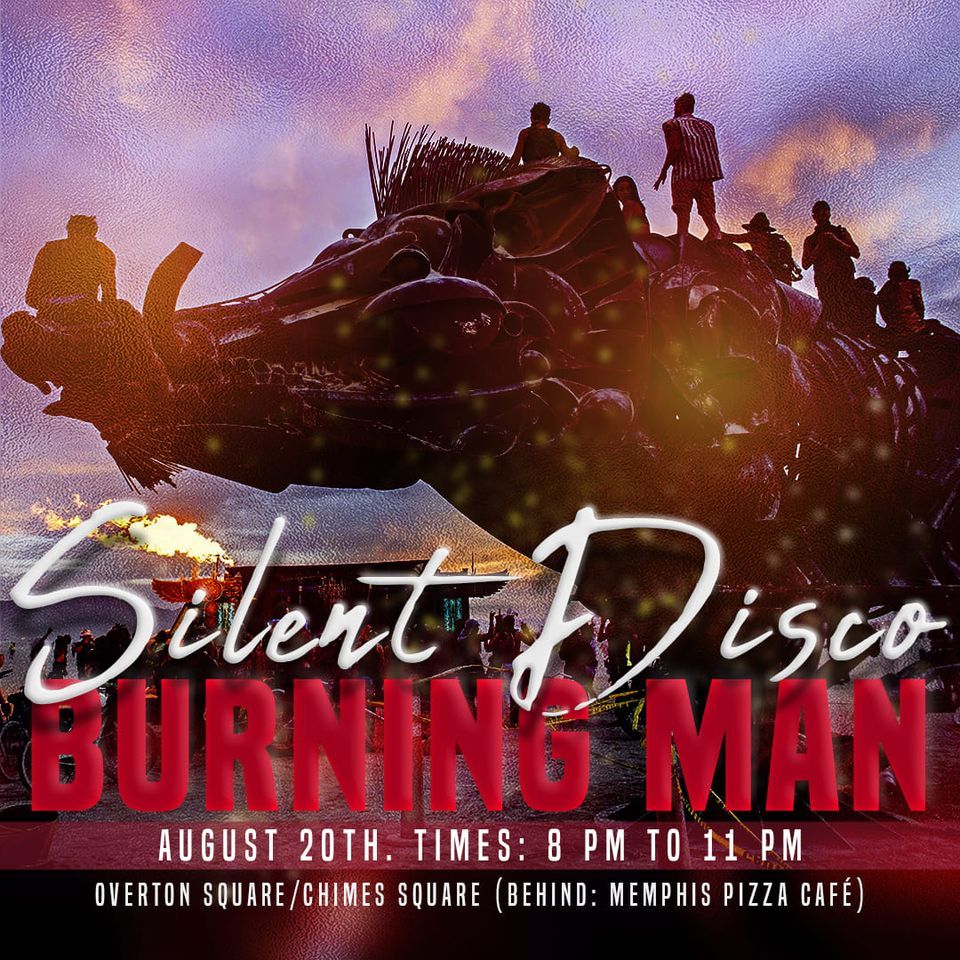 Burning Man theme Silent Disco at Overton Square, Memphis on 20th ...