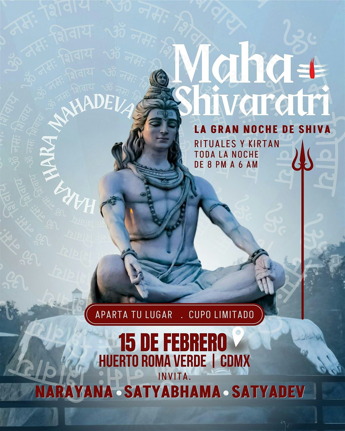 MAHA SHIVARATRI 2026 CON SATYABHAMA, SATYADEV Y PABLO NARAYANA at ...