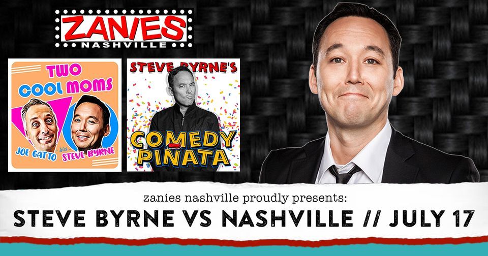 Steve Byrne vs Nashville at Zanies at Zanies Nashville on 17th July, 2023