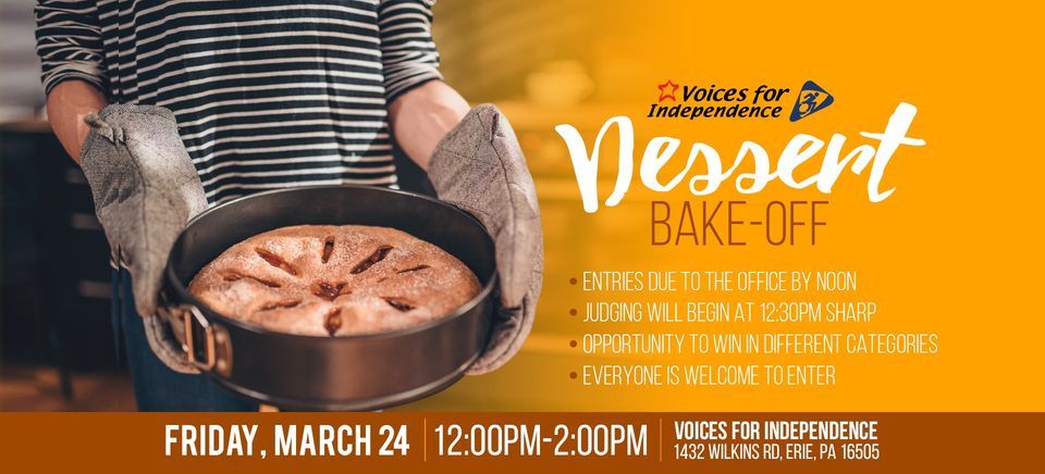 VFI Dessert Bake-Off at Voices For Independence, Erie on 24th March, 2023