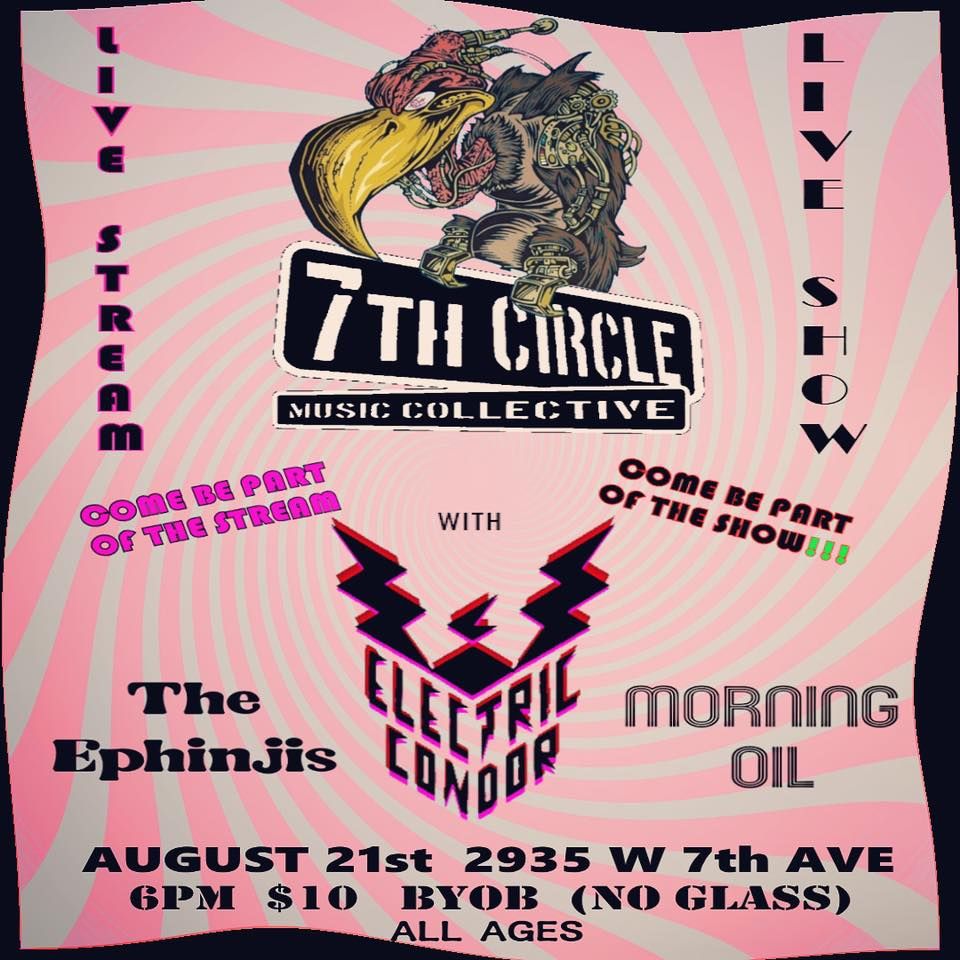 ELECTRIC CONDOR at 7th CIRCLE at Seventh Circle Music Collective ...