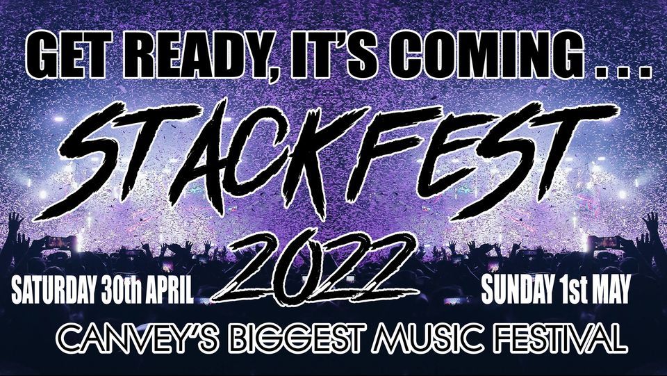 STACKFEST 2022 - CANVEYS BIGGEST MUSIC FESTIVAL | The Haystack Pub Canvey Island, Southend-on ...