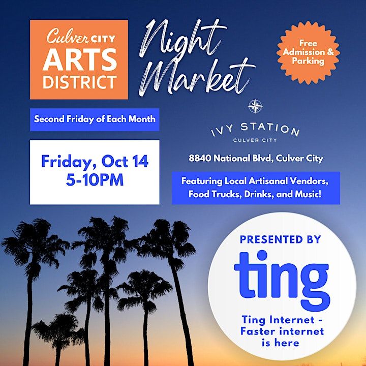 Culver City Arts District Night Market at Ivy Station, Presented by ...