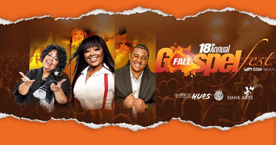 18th Annual Fall Gospel Fest at Overture Center for the Arts, Madison ...