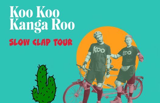 Koo Koo Kanga Roo Slow Clap Tour | The Parkway Theater, Minneapolis, MN ...