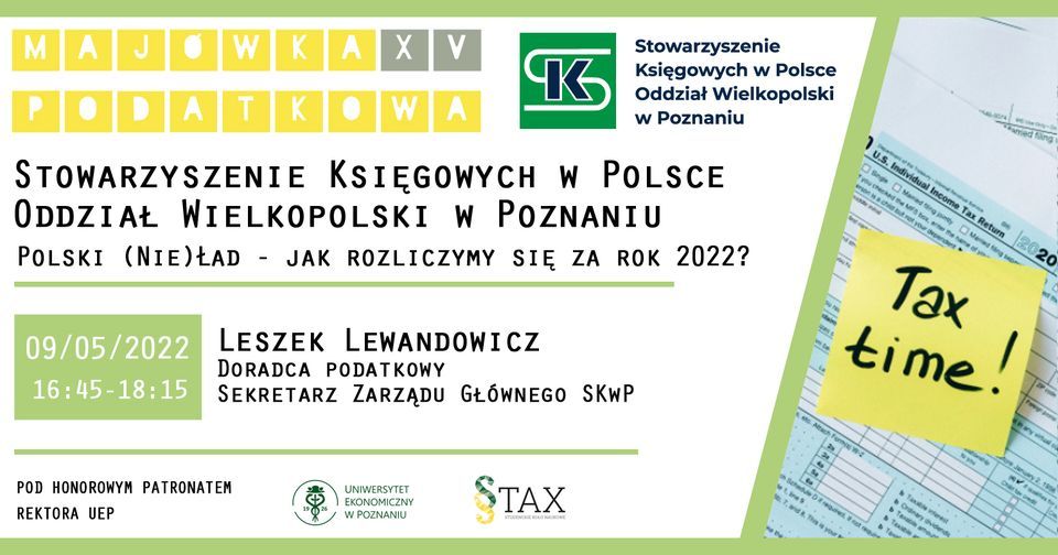 "Polski Nie(Ład) - jak rozliczymy się za rok 2022?" - WYKŁAD OTWARTY at ...