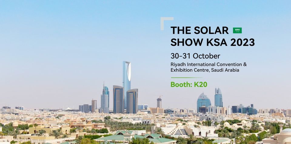 The Solar Show KSA 2023 | Riyadh International Convention & Exhibition ...
