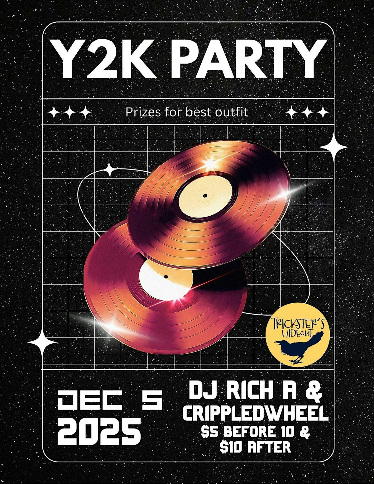 Y2K Party with DJ Rich A and Crippledwheel at Trickster's Hideout ...