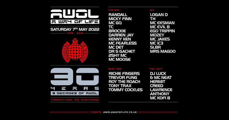 AWOL 3 Decades, 30 Years of Awol | Ministry of Sound, London, EN | May ...