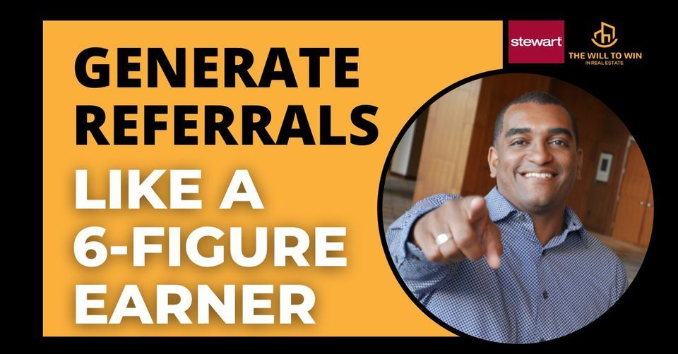 Generate Referrals Like A 6-Figure Earner | 2338 N Loop 1604 W, San ...