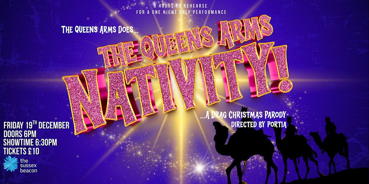 The Queens Arms Does...The Queens Arms Nativity...A Drag Christmas ...