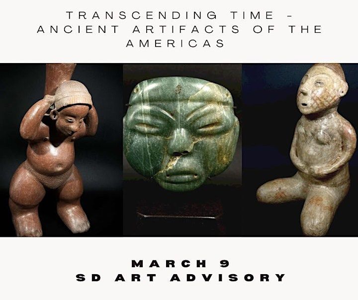 Transcending Time - Ancient Art and Artifacts From The Americas | SD ...