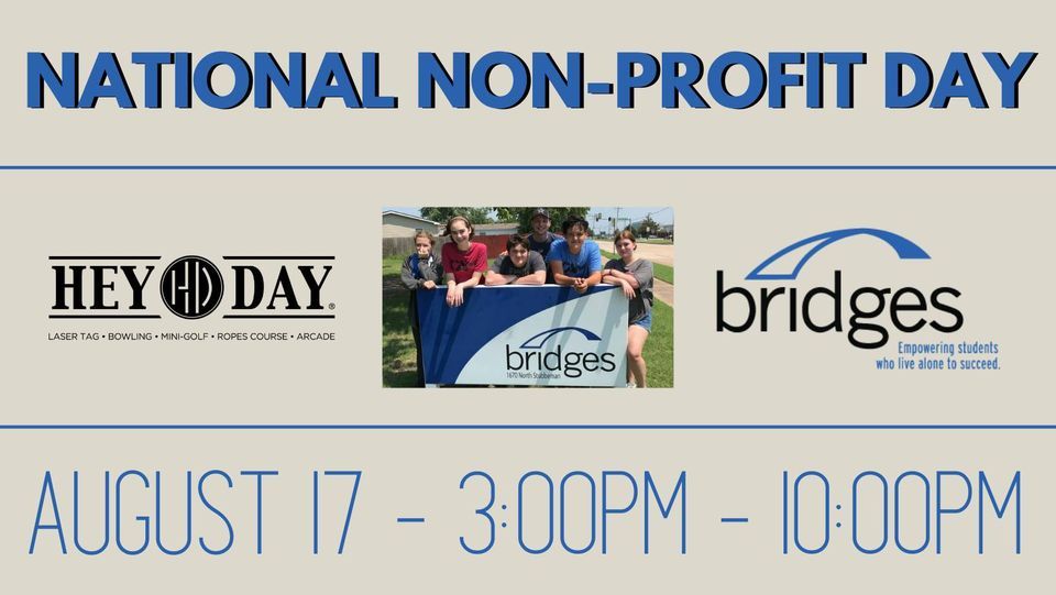 National Non-Profit Day with Bridges of Norman | HeyDay Entertainment ...