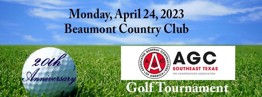 20th Annual AGC of Southeast Texas Scholarship Golf Tournament ...