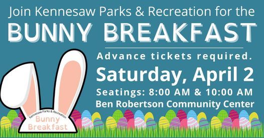 Bunny Breakfast | Ben Robertson Community Center, Kennesaw, GA | April ...