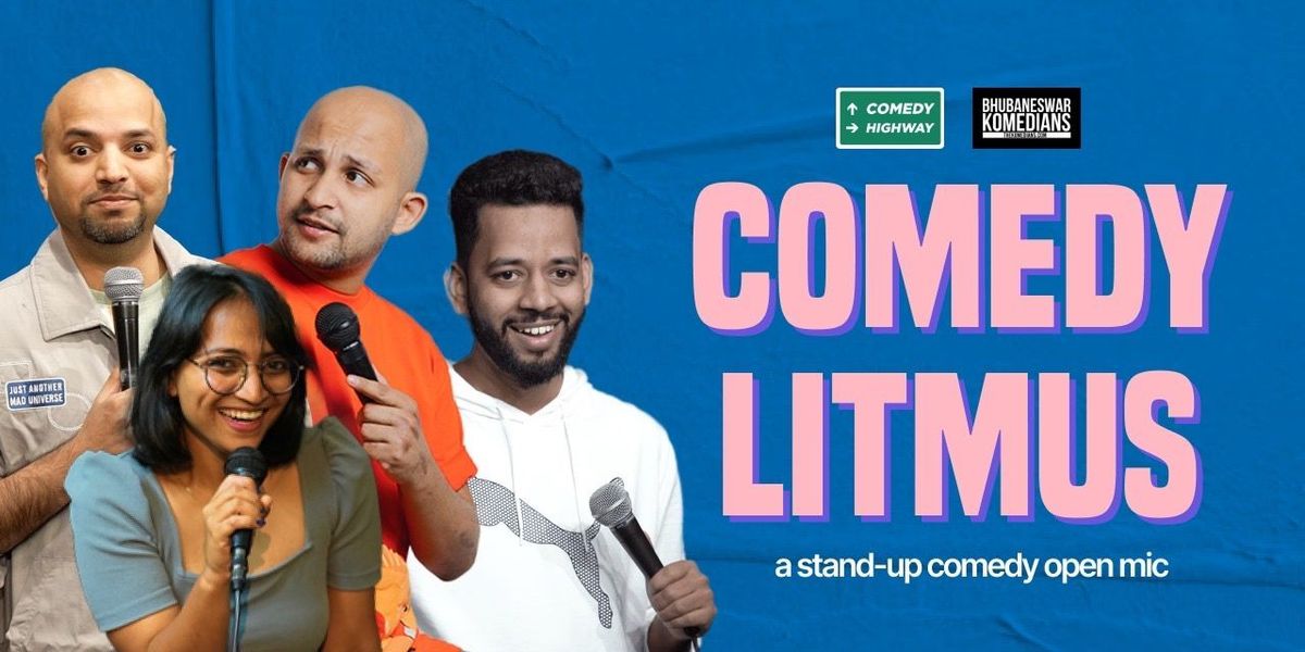 Comedy Litmus | Glimmer Cafe: Bhubaneswar | April 18, 2025