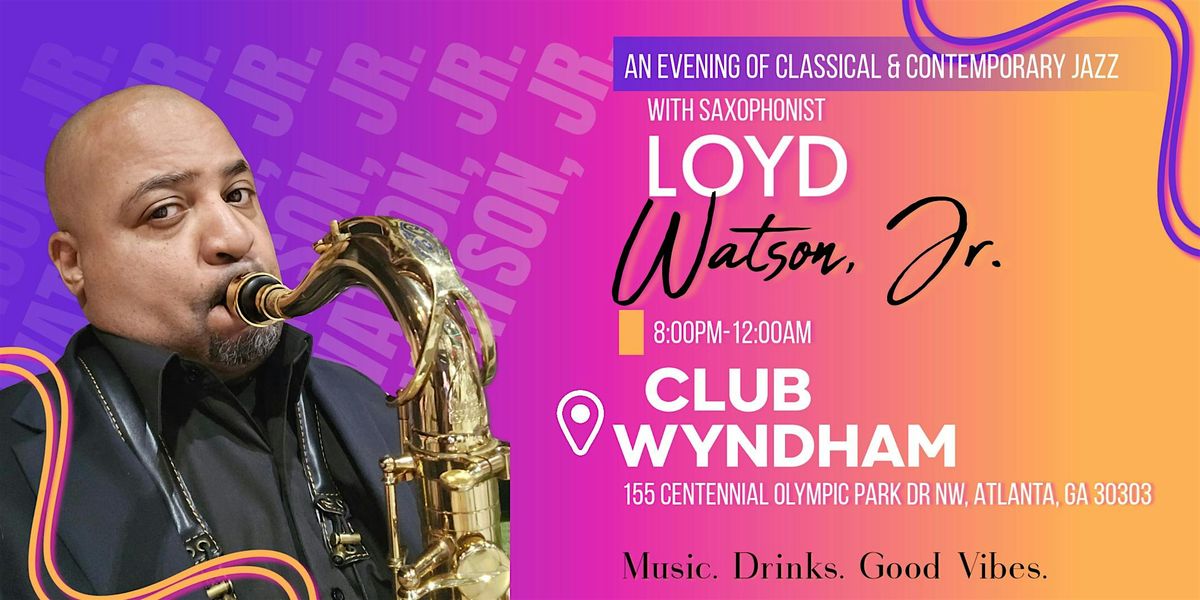 A Smooth Mix of Classic & Contemporary Jazz with Saxophonist Loyd ...