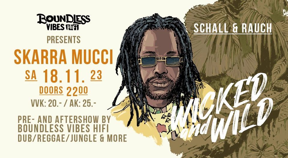 WICKED and WILD #5: Skarra Mucci LIVE SHOWCASE | Schall und Rauch ...