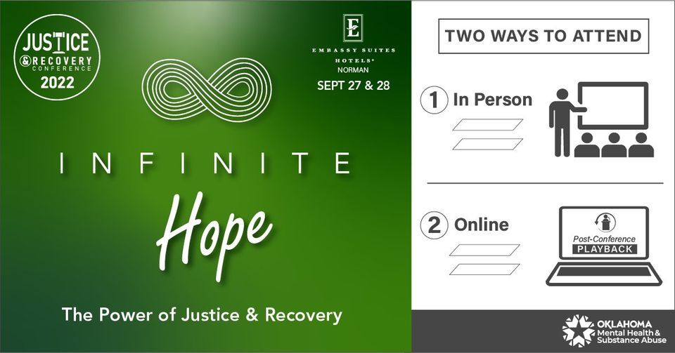 Infinite Hope - 2022 Justice and Recovery Conference at Embassy Suites ...