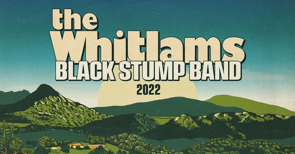 Queenscliff Town Hall - The Whitlams Black Stump Band 2022 ...