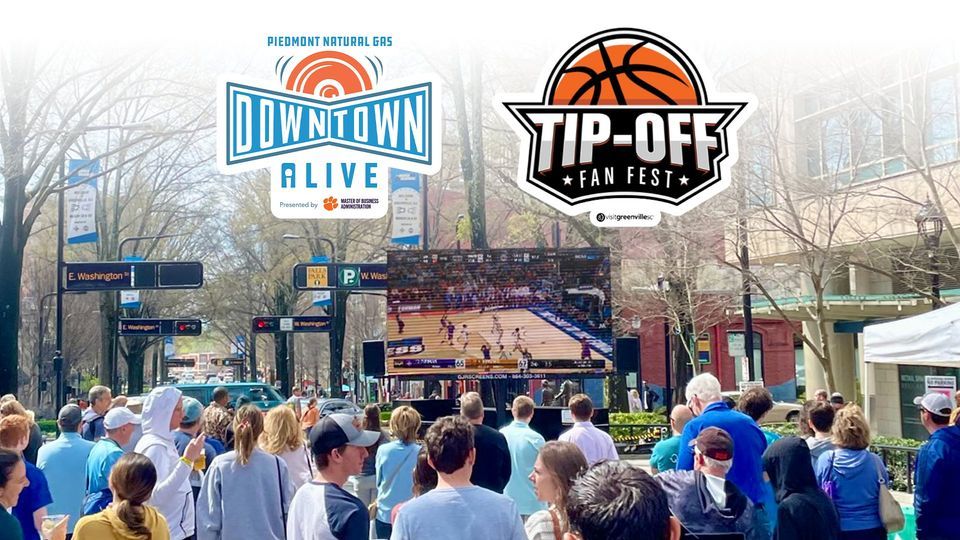 Tip-Off FanFest at PNG Downtown Alive at NOMA Square, Greenville on ...