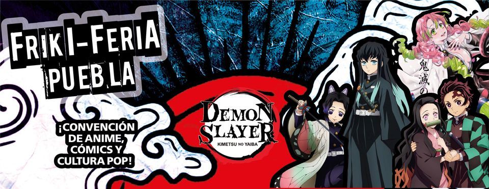 Friki-Feria Puebla Especial Demon Slayer La Aldea de los Herreros at ...