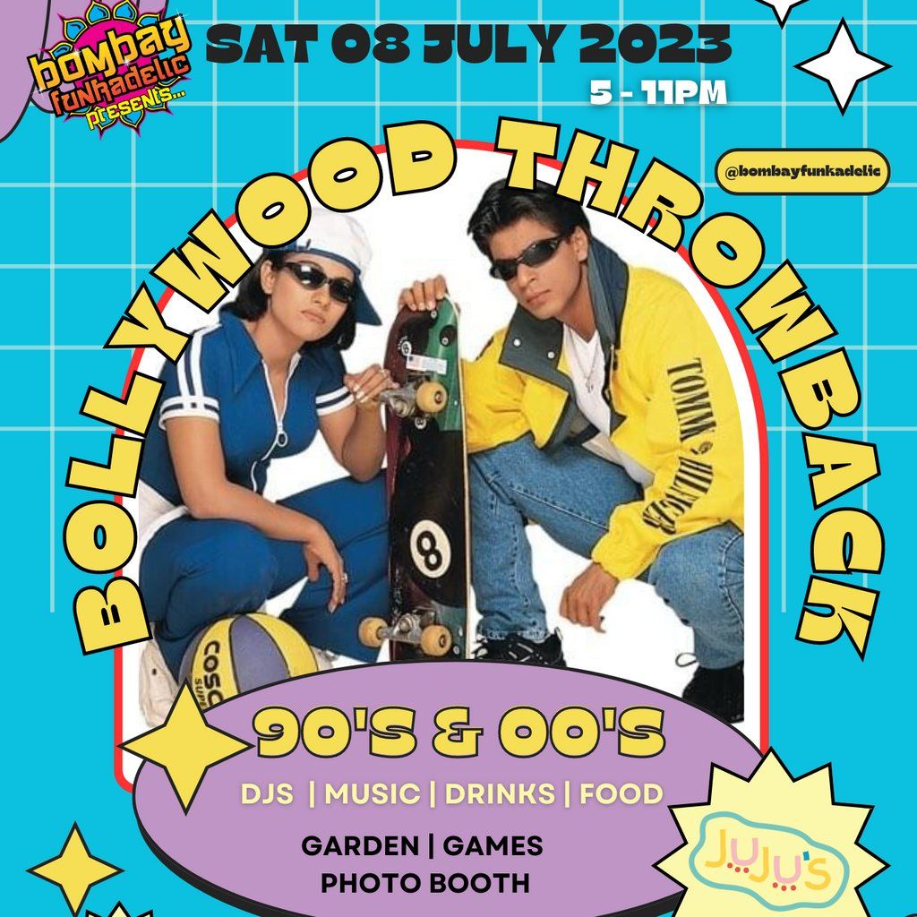 Bollywood Throwback - Retro 90s & 00s Party | Juju's Bar And Stage, London, EN | July 8, 2023