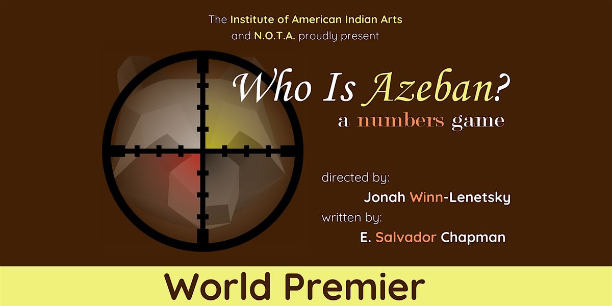 Who Is Azeban - Tuesday Performance at New Mexico Actors Lab, Santa Fe ...