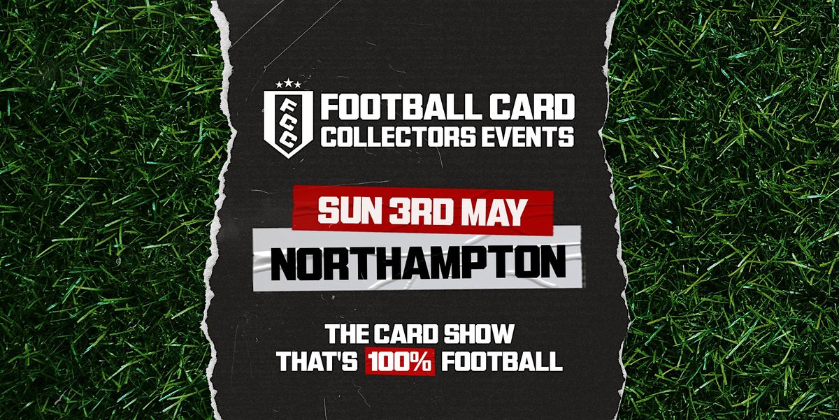 Northampton - Football Card Collectors Events at The Benham Sports ...