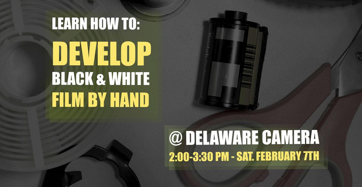 Learn how to: Develop black & white film by hand at Delaware Camera ...