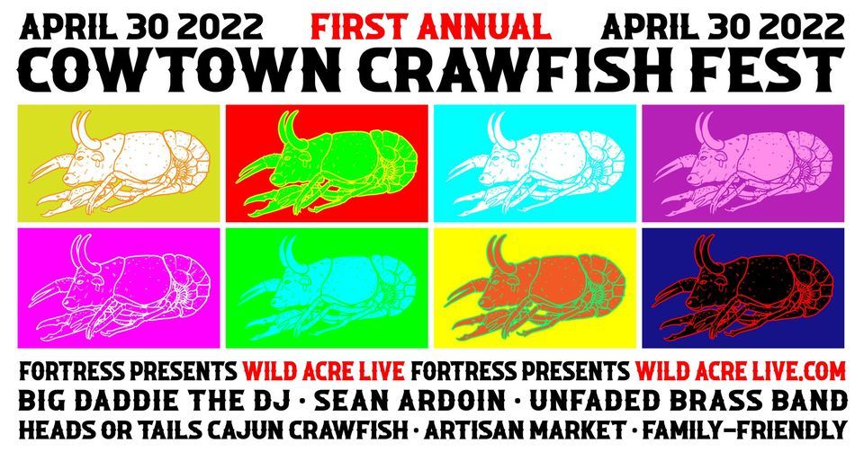 Cowtown Crawfish Festival at Wild Acre Live, Fort Worth on 30th April, 2022