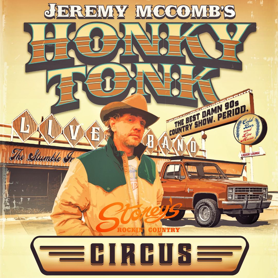 Jeremy McCombs Honky Tonk Circus | The Ranch Concert Hall & Saloon ...