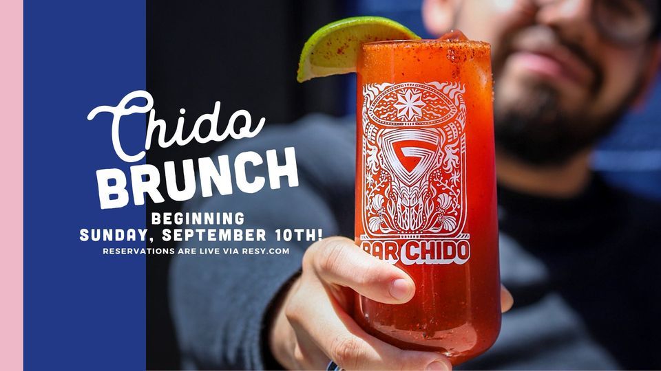 BRUNCH IS COMING!! at Bar Chido, Downers Grove on 10th September, 2023