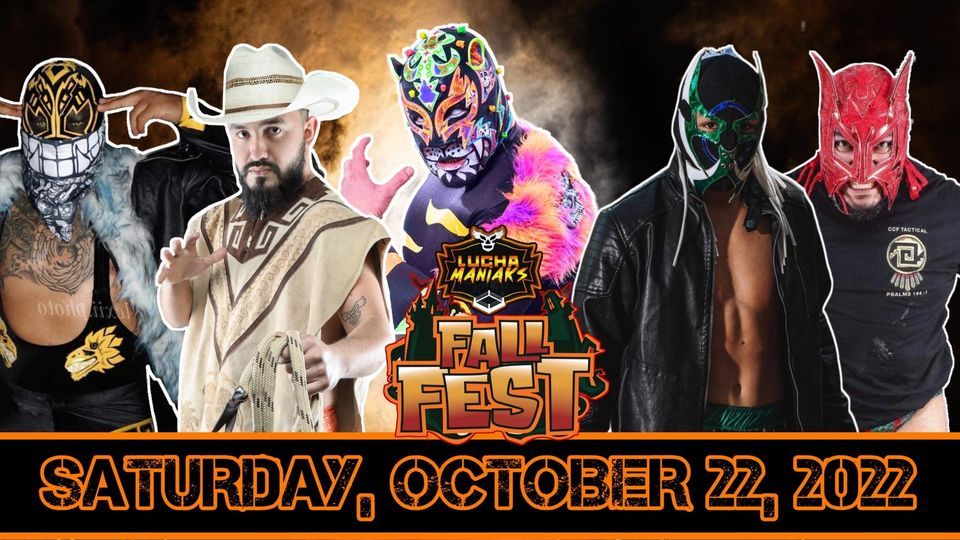 Laredo College X Lucha Maniaks: Fall Fest 2022 | Laredo College South ...