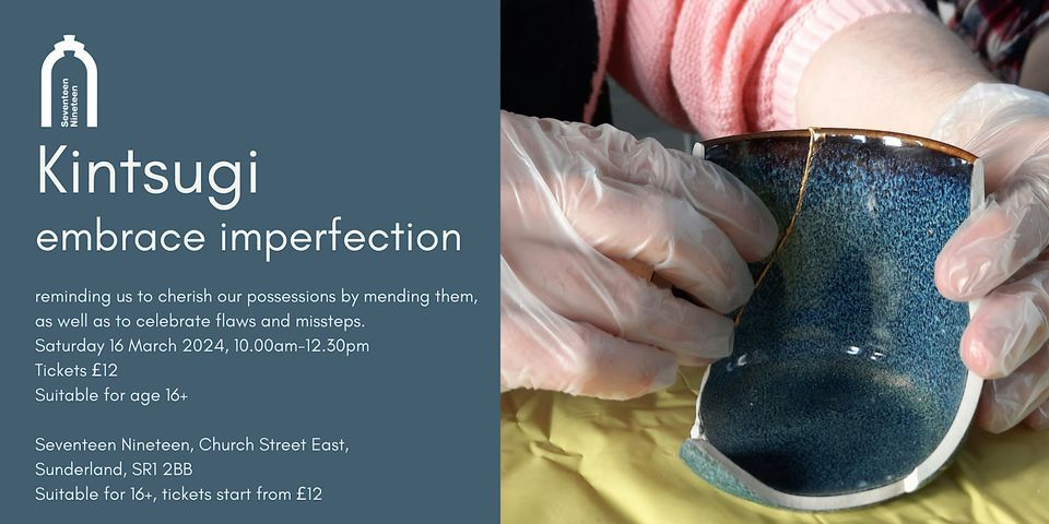 Kintsugi: embrace imperfection with the Japanese art of mending pottery at Church Street East ...