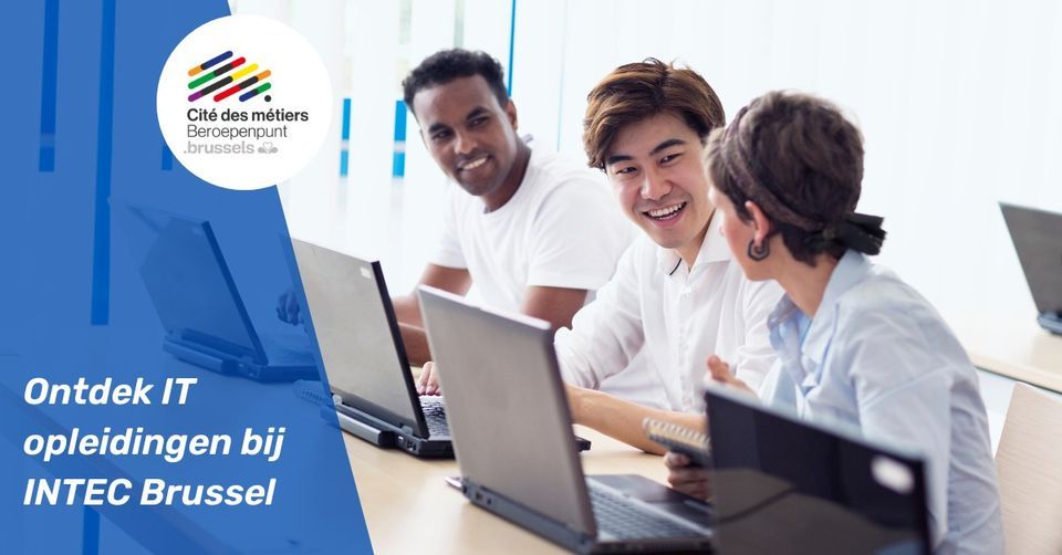 Ontdek IT opleidingen bij INTEC Brussel | Cité des métiers ...