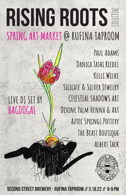 Rising Roots Collective - Spring Art Market | Second Street Brewery ...