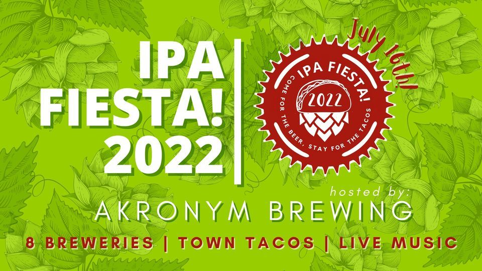 IPA FIESTA 2022 | 58 E. Market St.,Akron,44308,US | July 16, 2022