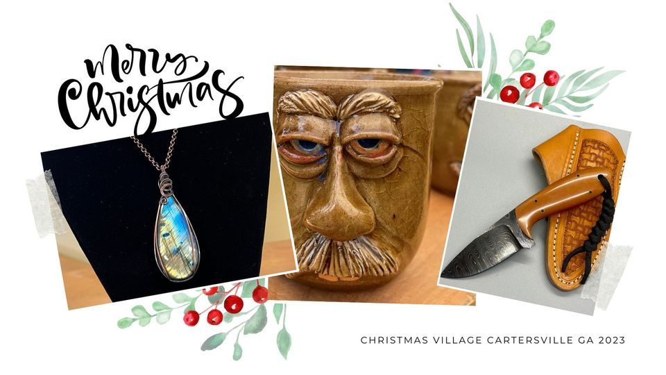 2023 Christmas Village, Cartersville | Clarence Brown Conference Center ...
