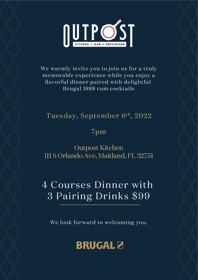 Brugal 1888 Dinner at Outpost Kitchen, Bar, & Provisions, Maitland on ...