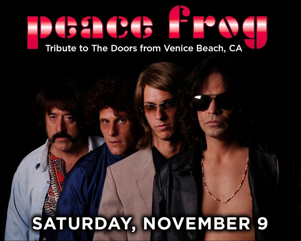 Peace Frog - A Tribute to Jim Morrison and The Doors at Magic Bag ...