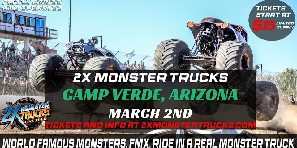 2X Monster Trucks Live Camp Verde, AZ | 1495 E Hideout Arena Ln,Camp ...