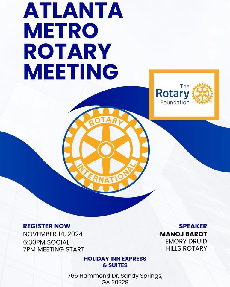 Atlanta Metro Rotary Meeting: Manoj Barot | Holiday Inn Express ...