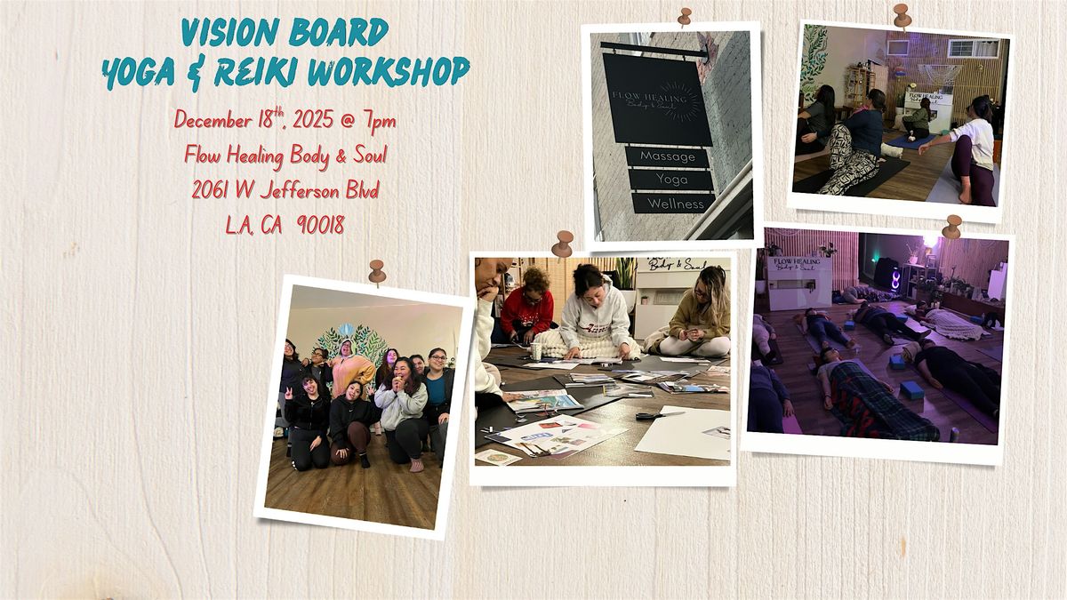 Yoga, Reiki, and Vision Board Workshop at Flow Healing Body & Soul, Los ...