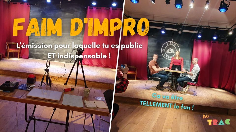 Faim dimpro - Spectacle dimprovisation | Le Trac, Auderghem, BU | June 20, 2022