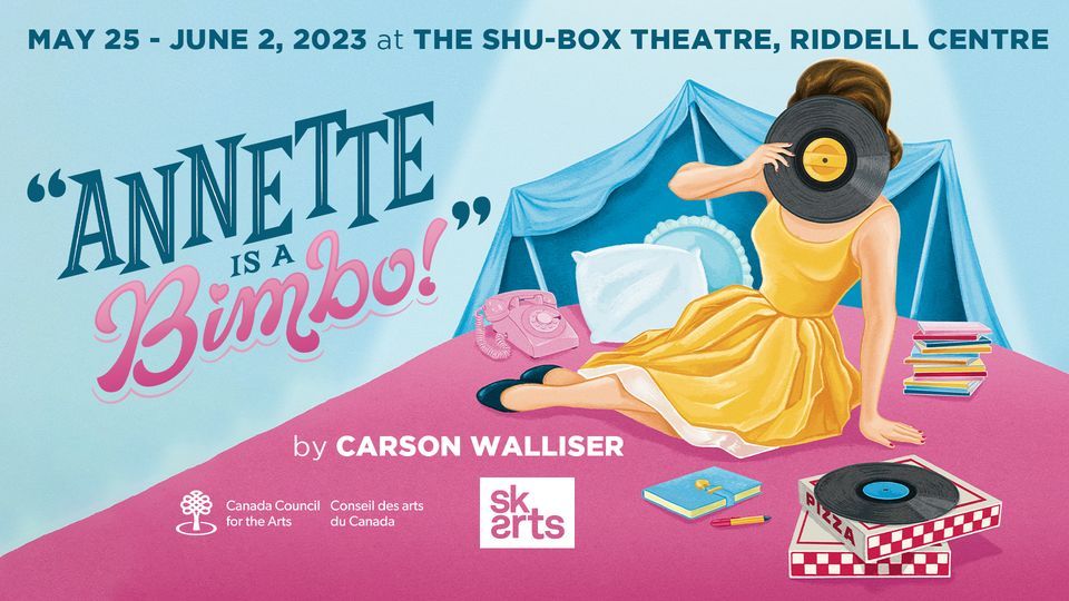 "Annette Is A Bimbo!" | Riddell Center, Regina, SK | May 25, 2023
