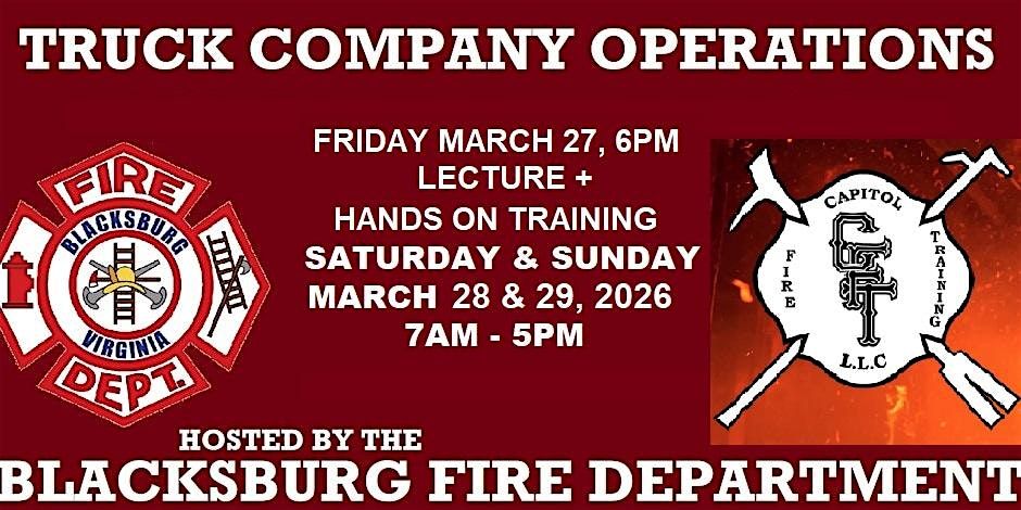 (3rd Annual) Blacksburg Fire Department "Truck Company Operations ...